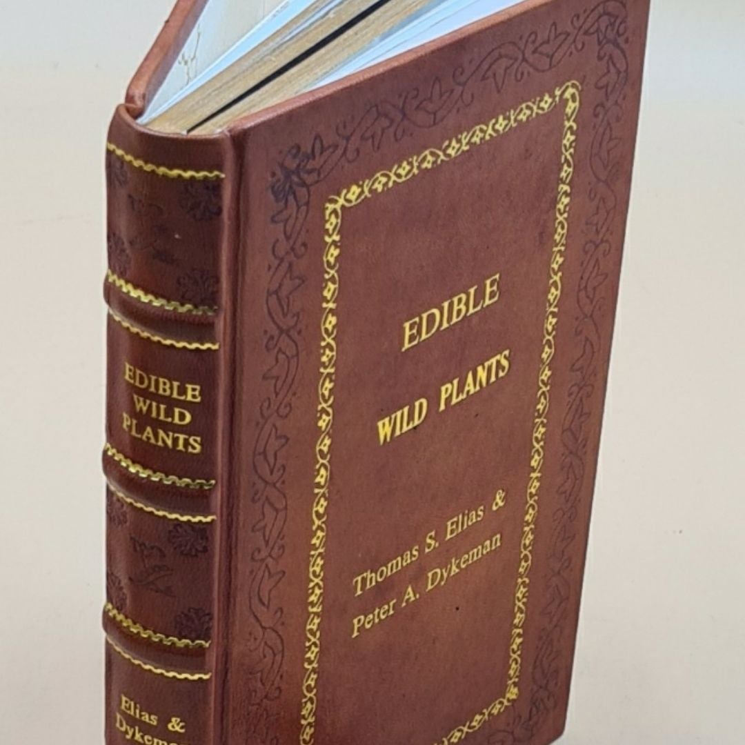 Edible Wild Plants: A North American Field Guide to over 200 Natural ...