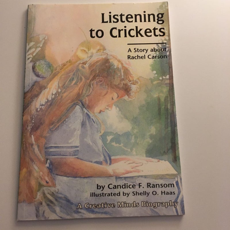 Listening to Crickets by Candice Ransom