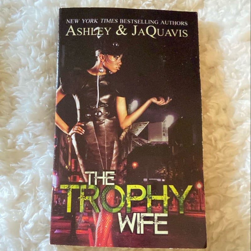 The Trophy Wife by India