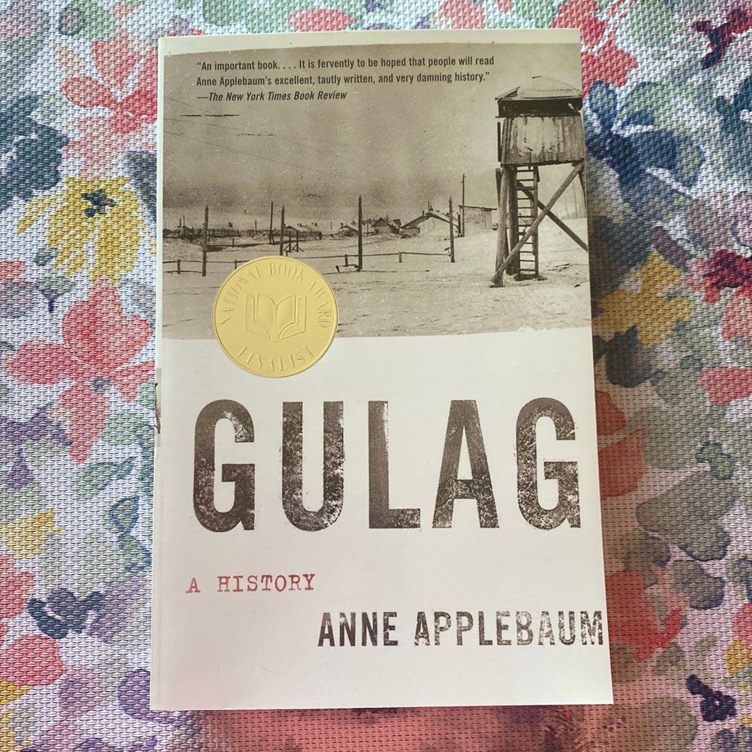 Gulag by Anne Applebaum