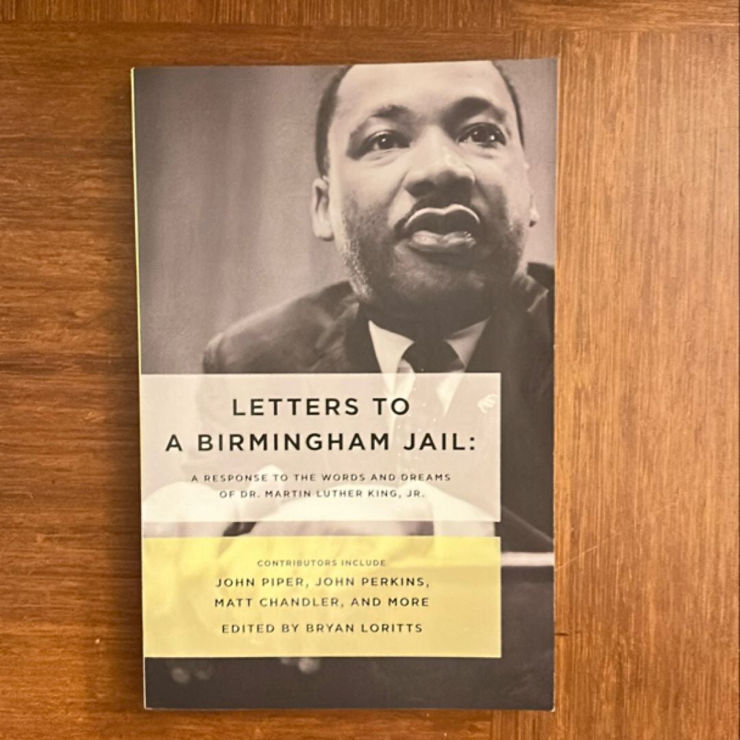 Letters to a Birmingham Jail by John Bryson, John Perkins, Crawford W ...