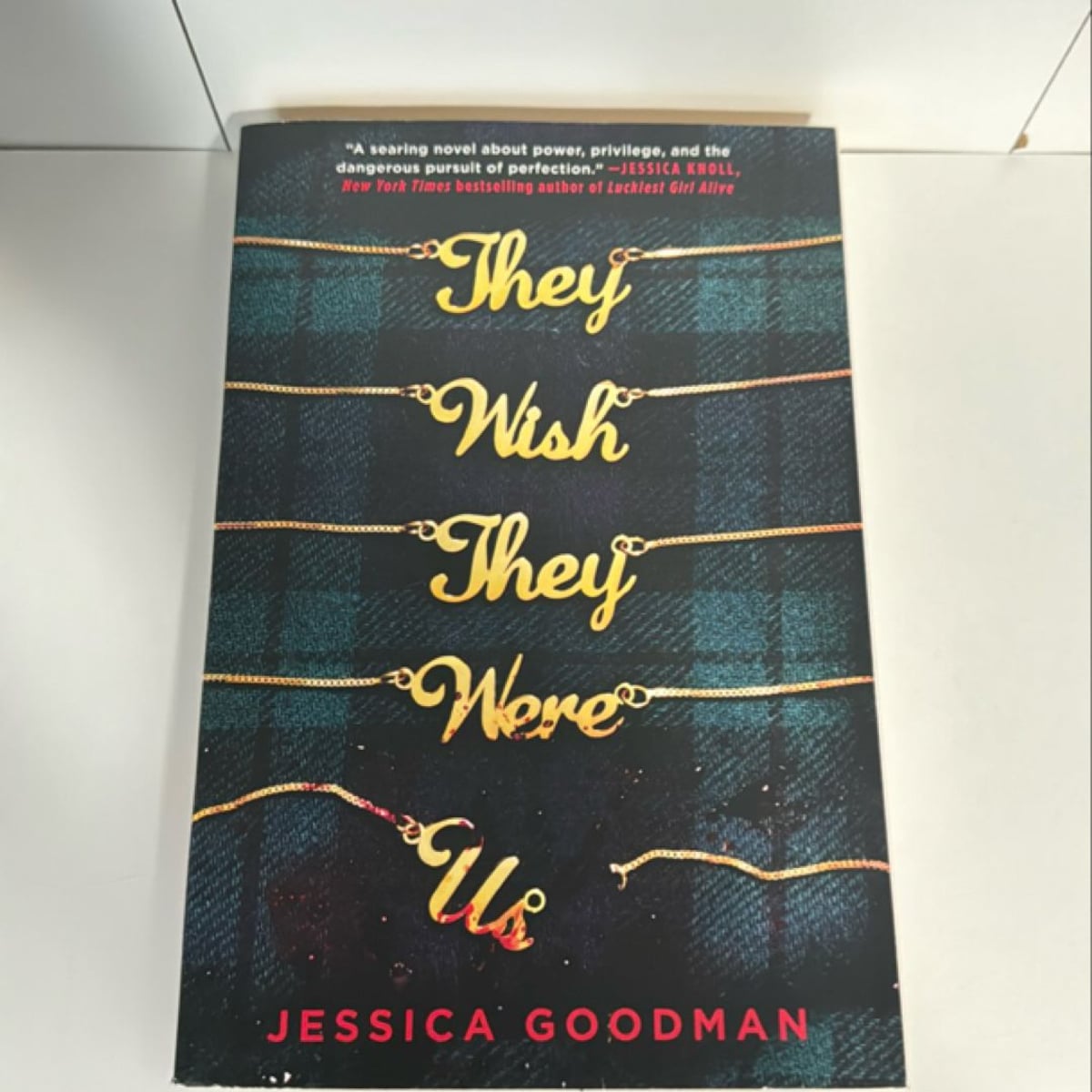They Wish They Were Us by Jessica Goodman, Paperback | Pangobooks