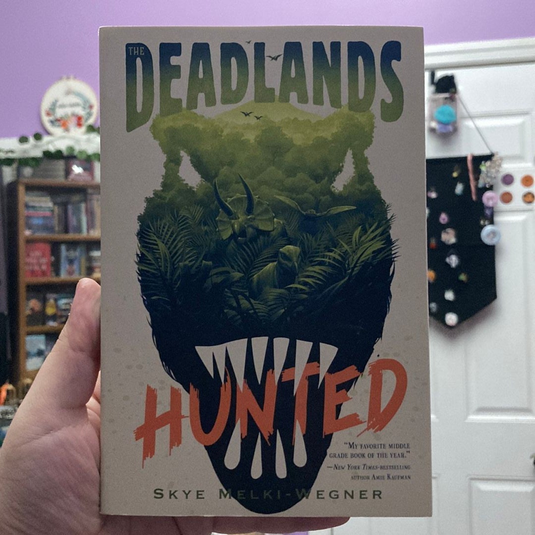 The Deadlands: Hunted by Skye Melki-Wegner