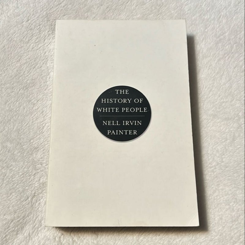 The History of White People by Nell Irvin Painter