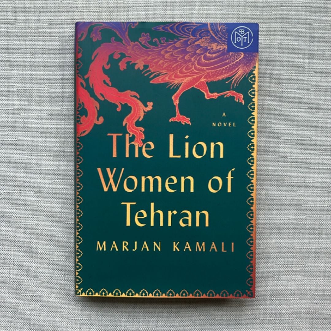 The Lion Women of Tehran by Marjan Kamali