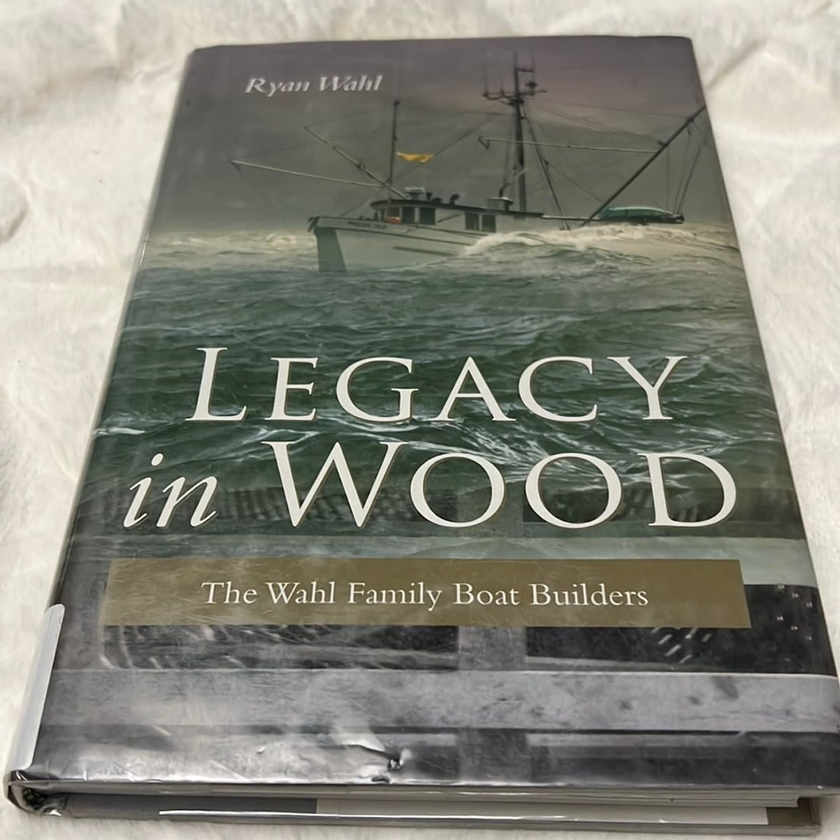 Legacy in Wood by Ryan Wahl, Hardcover | Pangobooks
