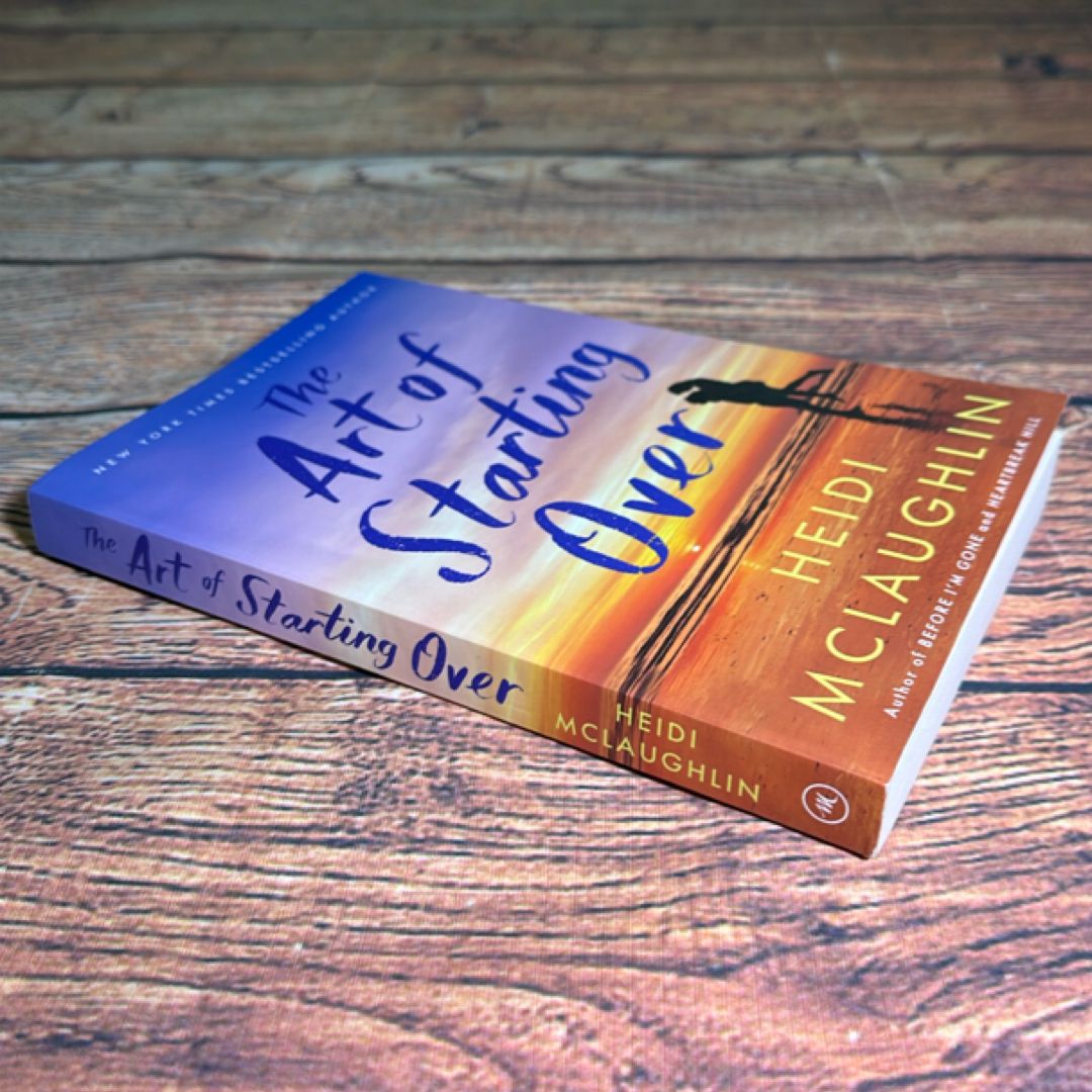 The Art of Starting Over by Heidi McLaughlin