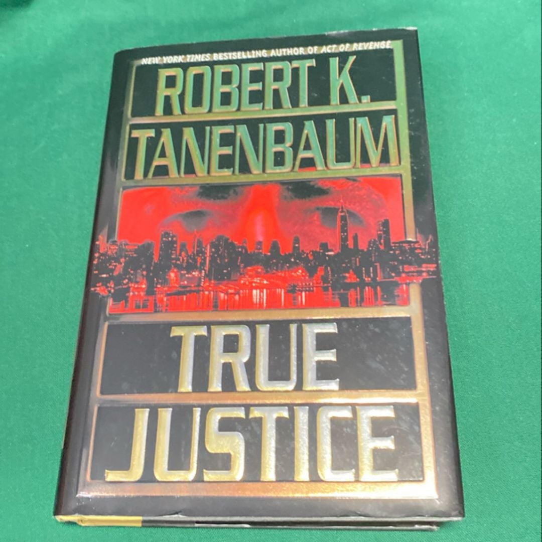 True Justice by Robert Tanenbaum
