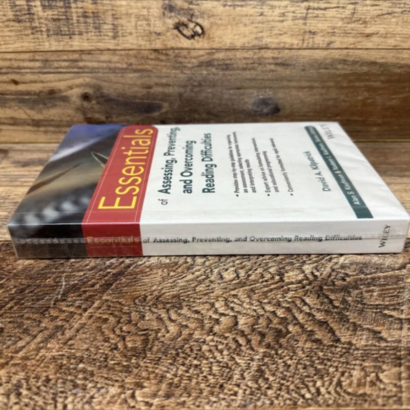 Essentials of Assessing, Preventing, and Overcoming Reading Difficulties by David A. Kilpatrick