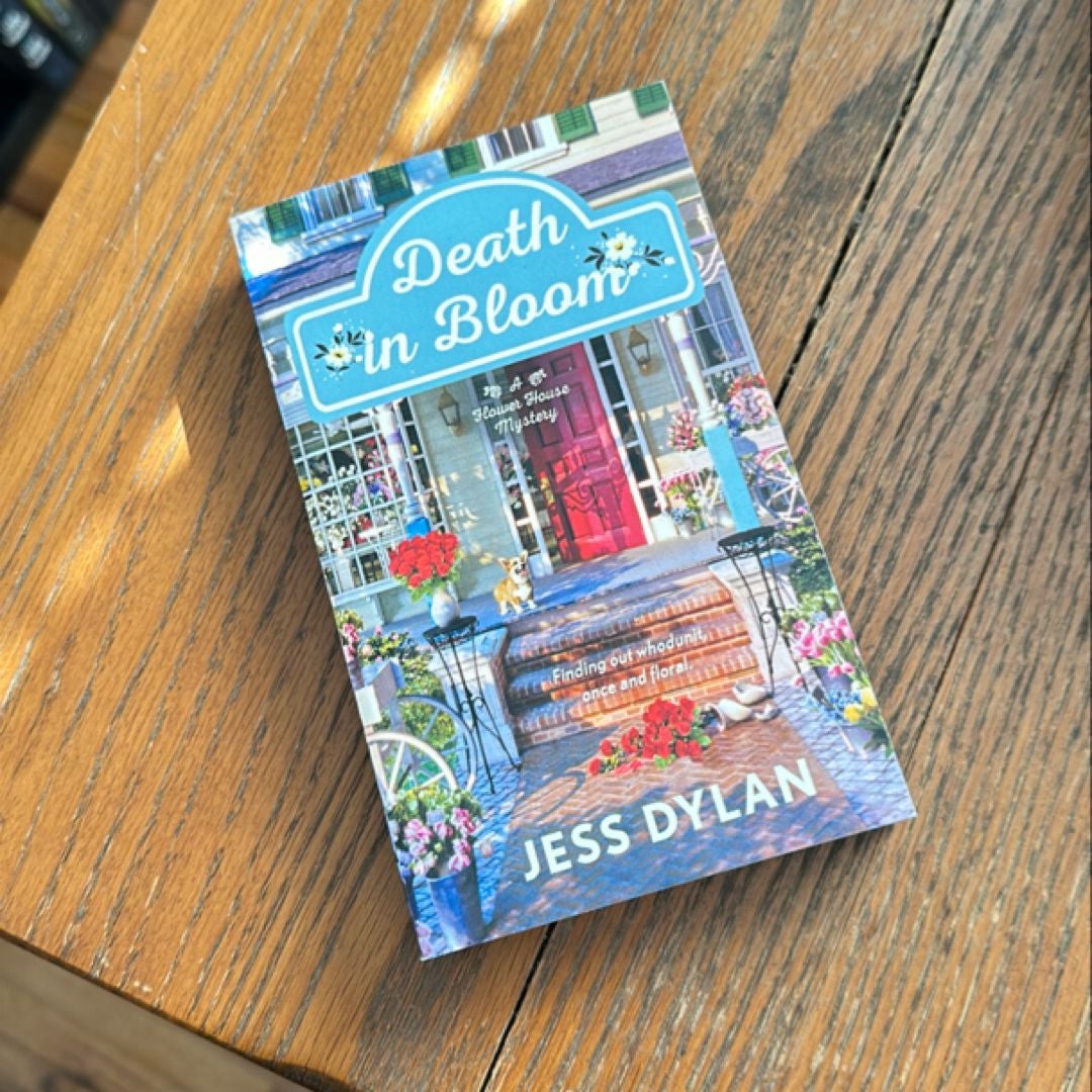 Death in Bloom by Jess Dylan