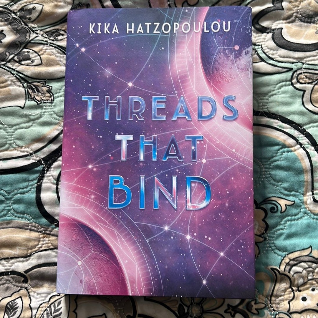 Threads that Bind by Kika Hatzopoulou , Hardcover | Pangobooks