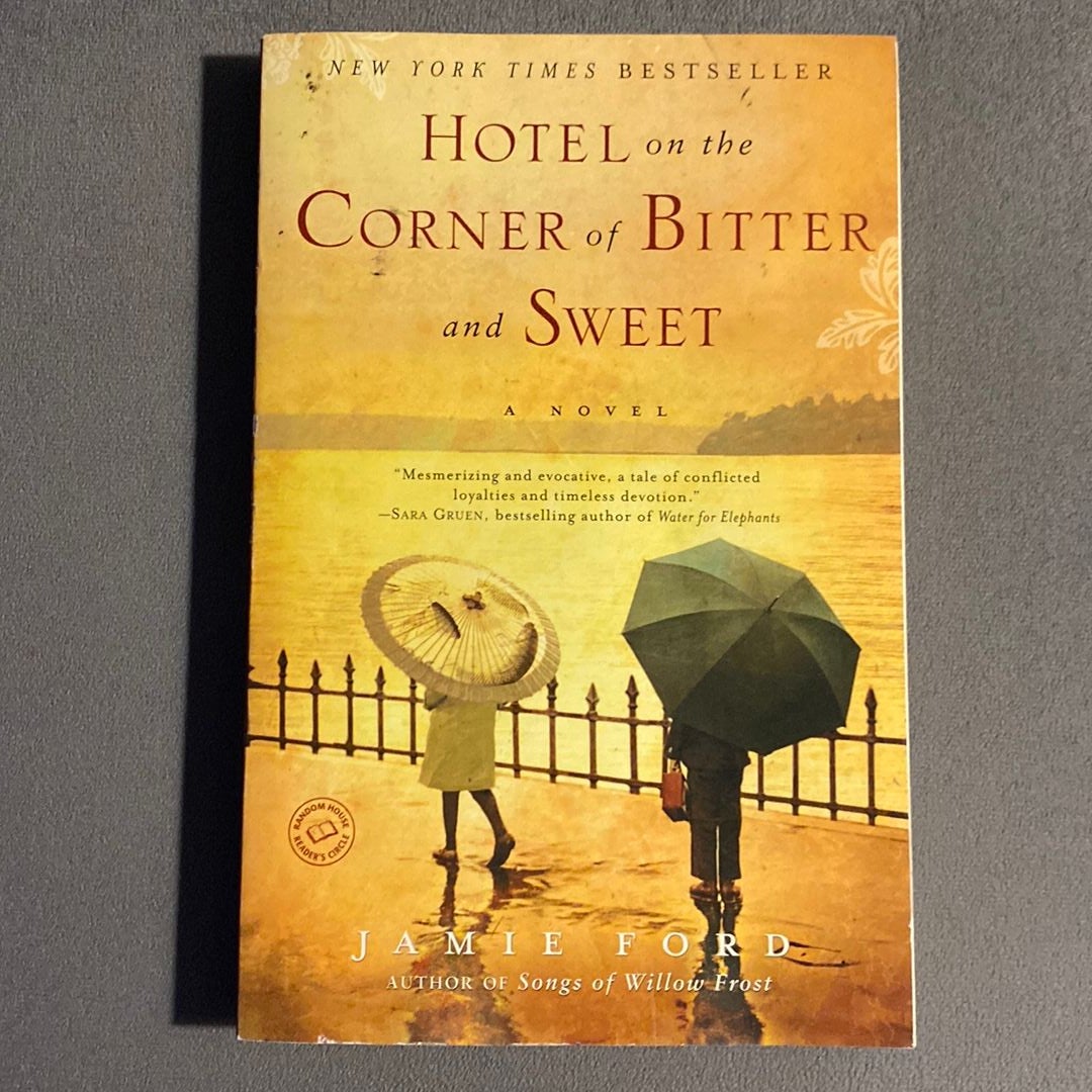 Hotel on the Corner of Bitter and Sweet by Jamie Ford