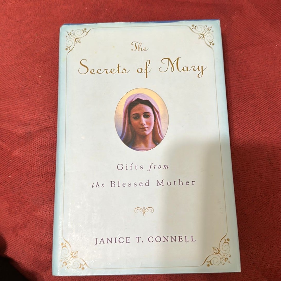 The Secrets of Mary by Janice T. Connell