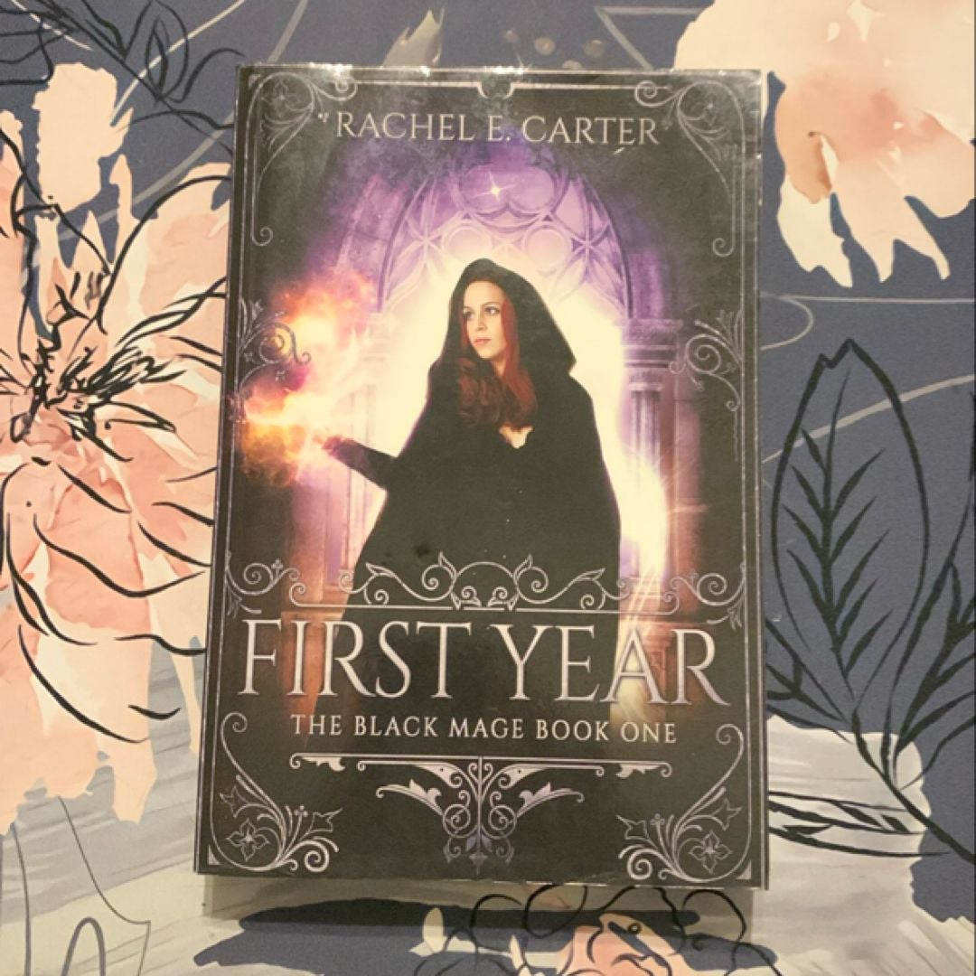 First Year by Rachel E. Carter