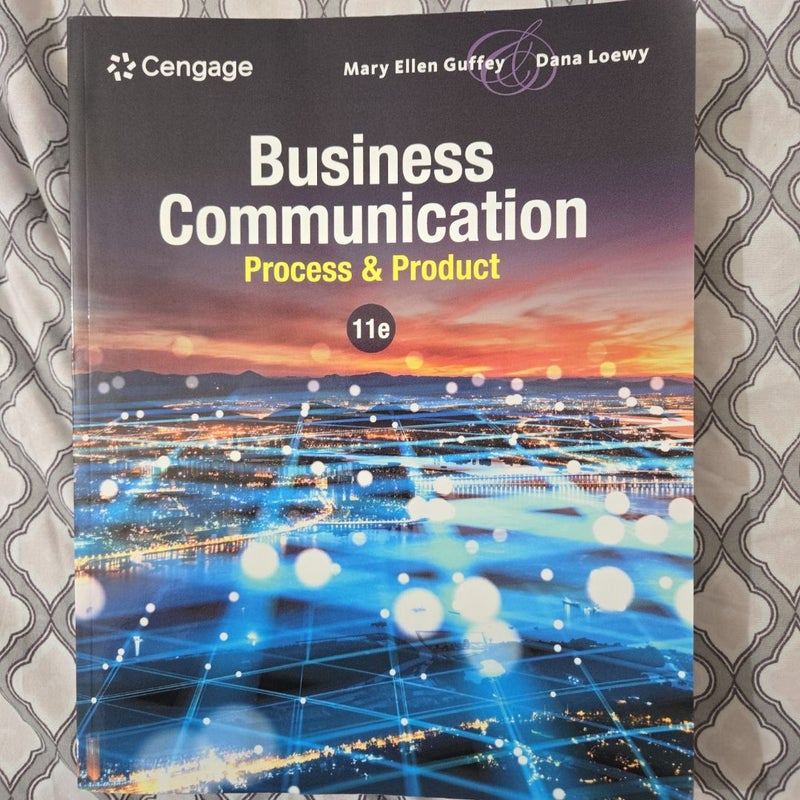 Business Communication by Mary Ellen Guffey, Dana Loewy