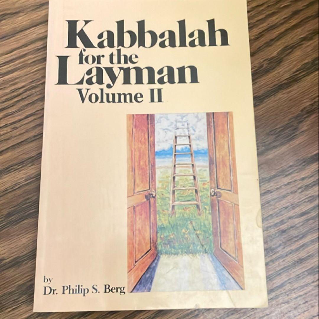 Kabbalah for the Layman II by Philip S. Berg, Robert Fisher