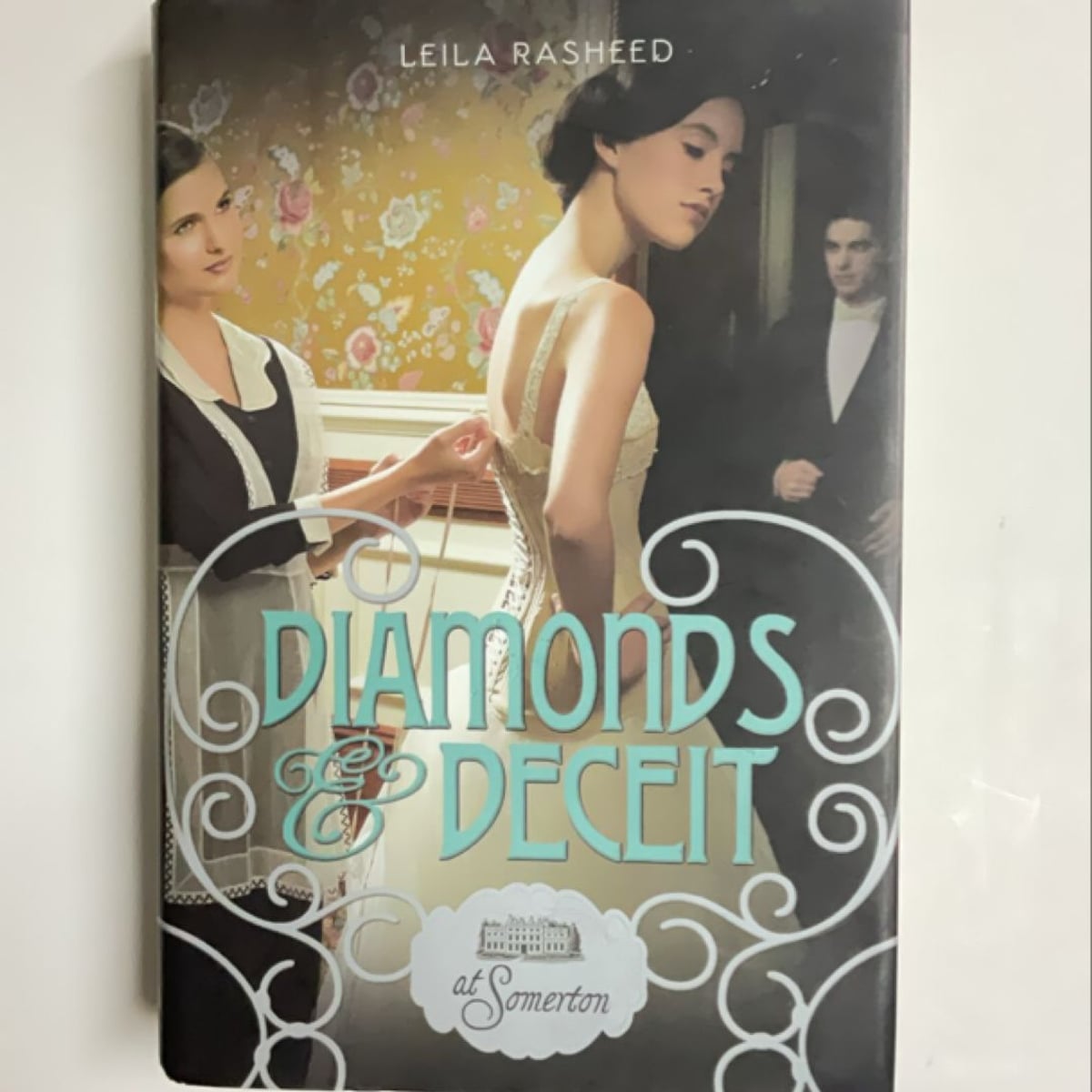 Diamonds and Deceit (at Somerton) by Leila Rasheed
