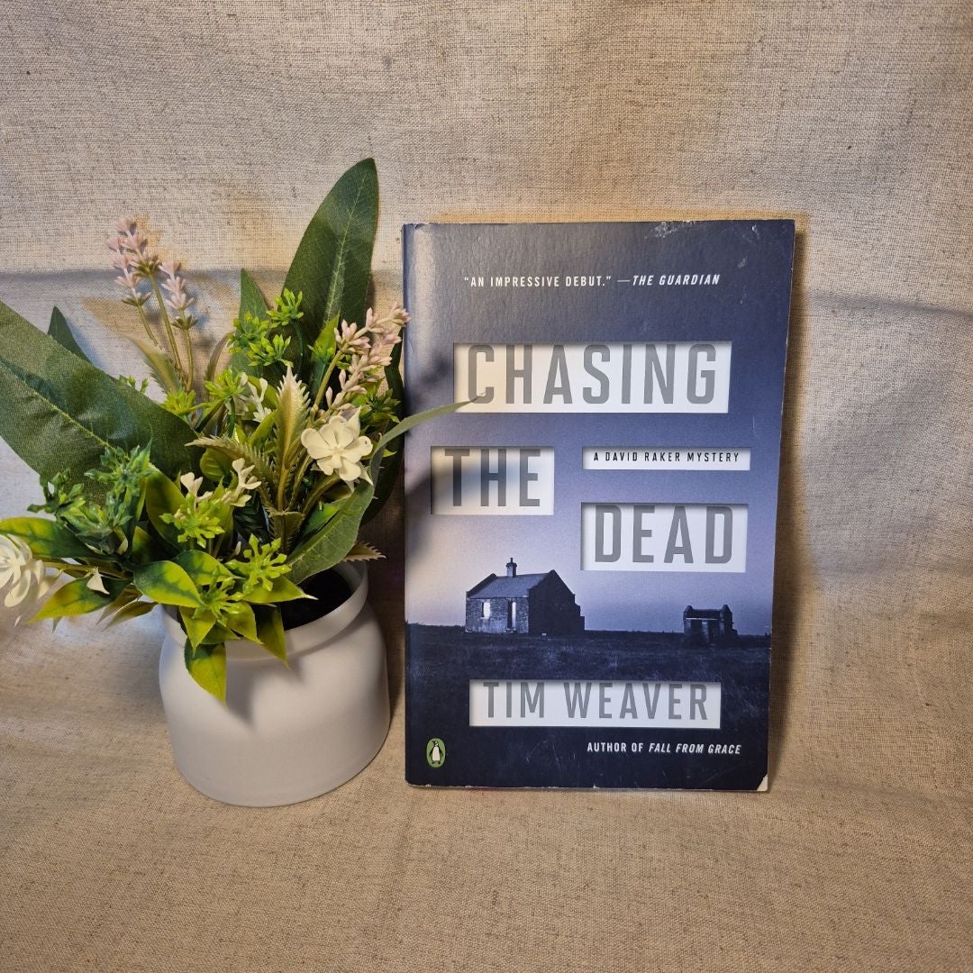 Chasing the Dead by Tim Weaver
