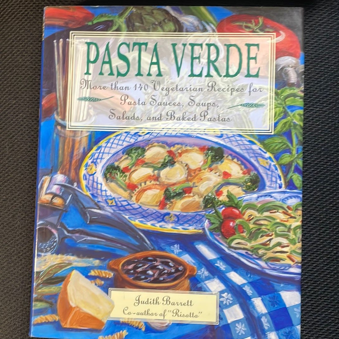 Pasta Verde by Judith Barrett