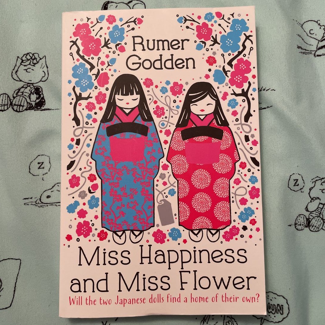 Miss Happiness and Miss Flower by Rumer Godden