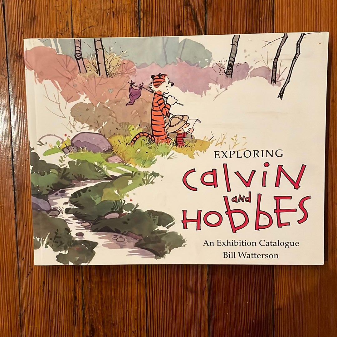 Exploring Calvin and Hobbes by Bill Watterson, Robb Jenny