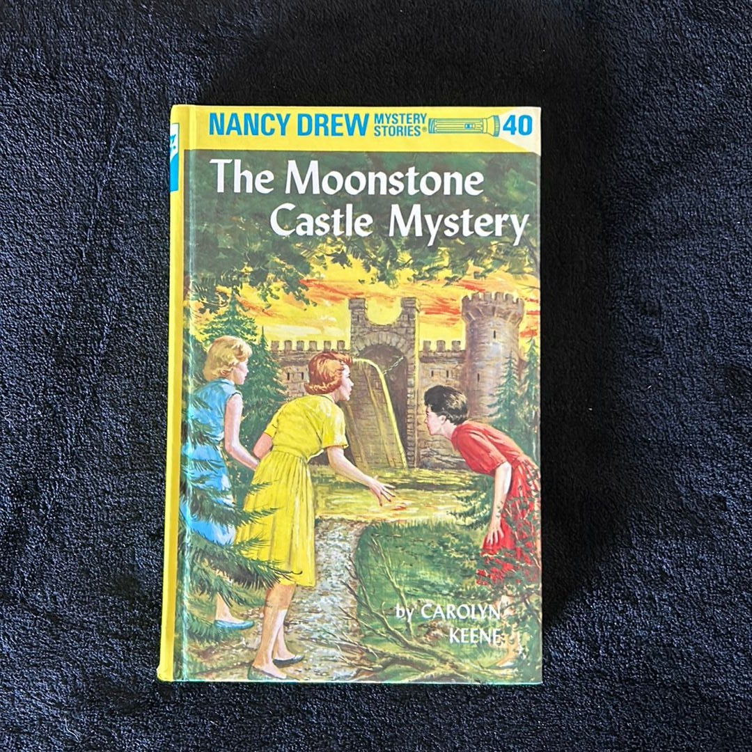 Nancy Drew 40: the Moonstone Castle Mystery by Carolyn Keene