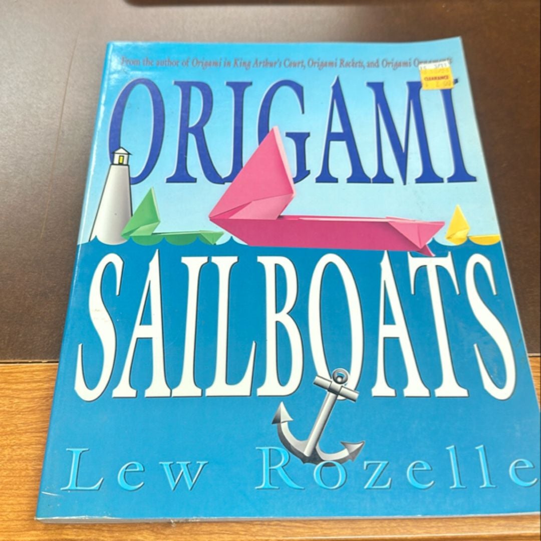 Origami Sailboats by Lew Rozelle