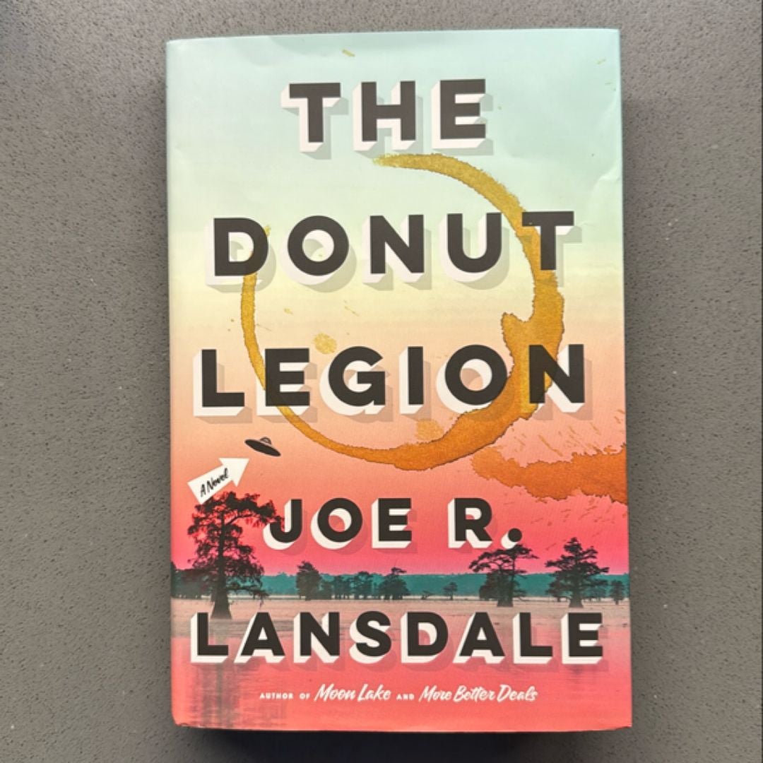 The Donut Legion by Joe R. Lansdale