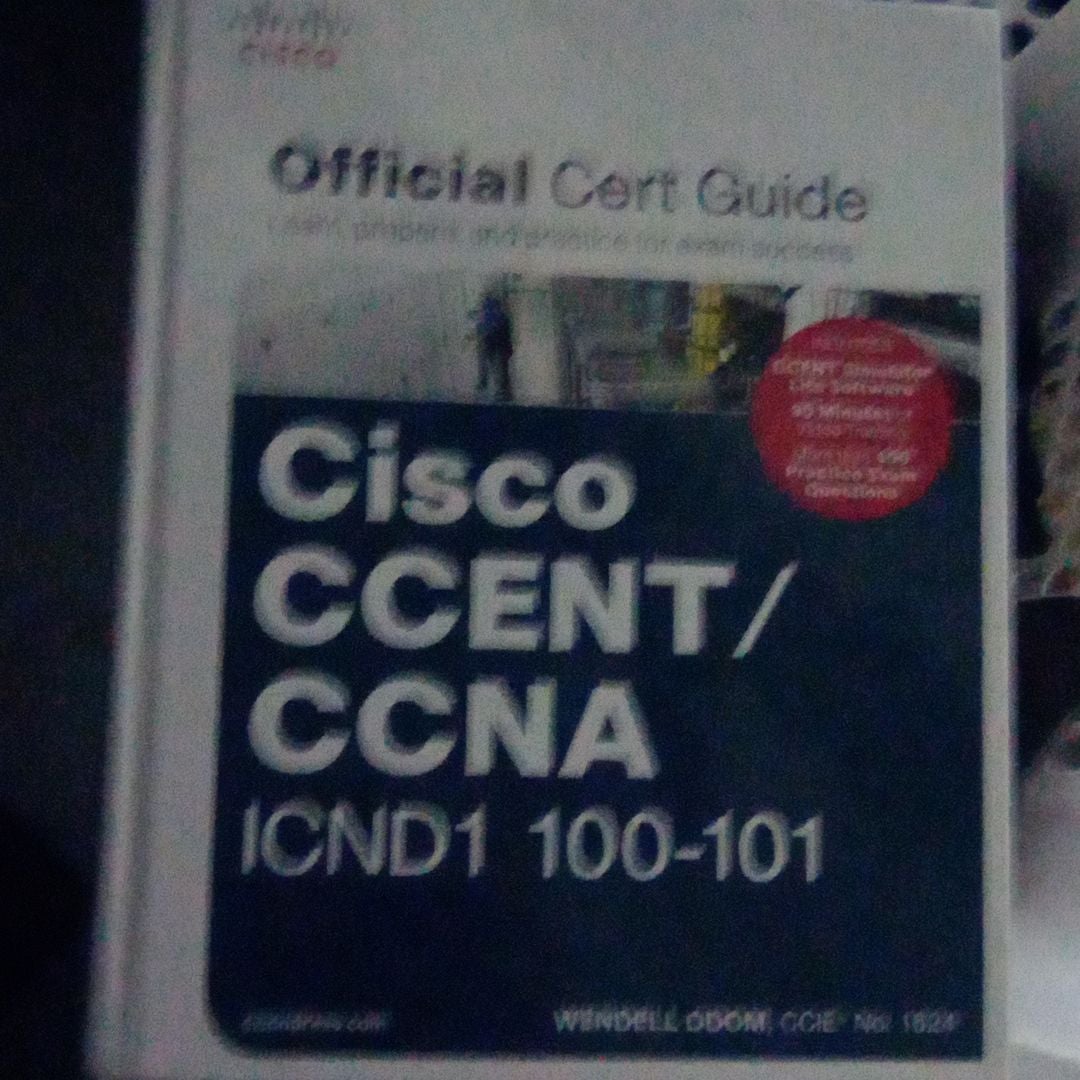 Cisco CCENT/CCNA ICND1 100-101 by Burdell, Wendell Odom