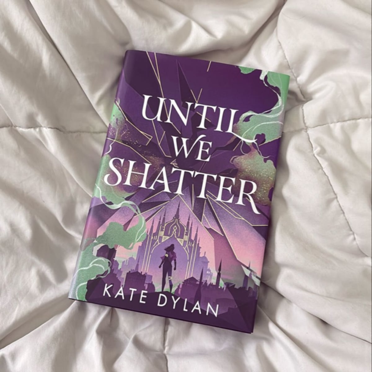 Until We Shatter (Illumicrate Edition) by Kate Dylan, Hardcover ...