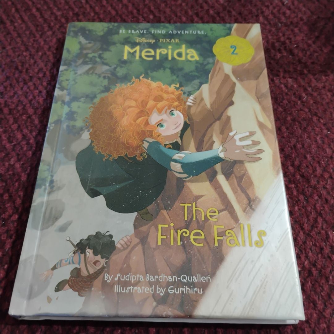 Merida #2: the Fire Falls (Disney Princess) by Sudipta Bardhan-Quallen