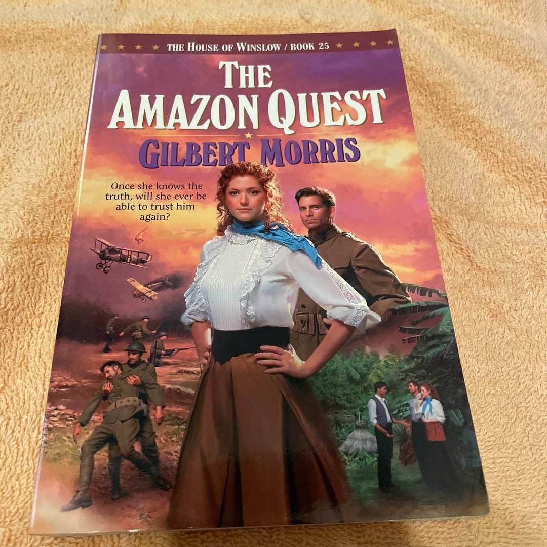 The Amazon Quest by Gilbert Morris