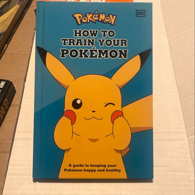 How to Train Your Pokémon by Lawrence Neves