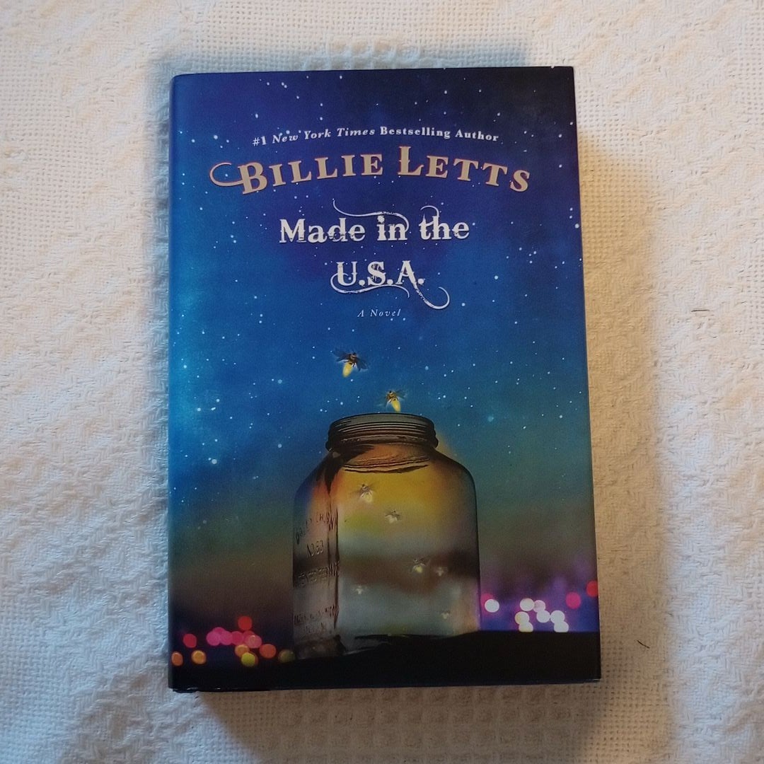Made in the U. S. A. by Billie Letts