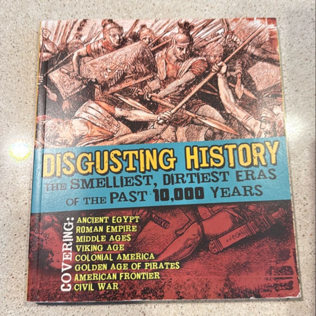 Disgusting History by Kay Olson, Kathy Allen, James A. Corrick ...