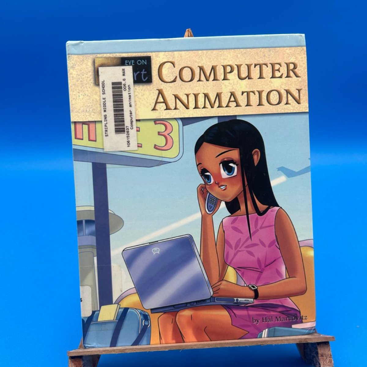 Computer Animation by Hal Marcovitz, Don Nardo