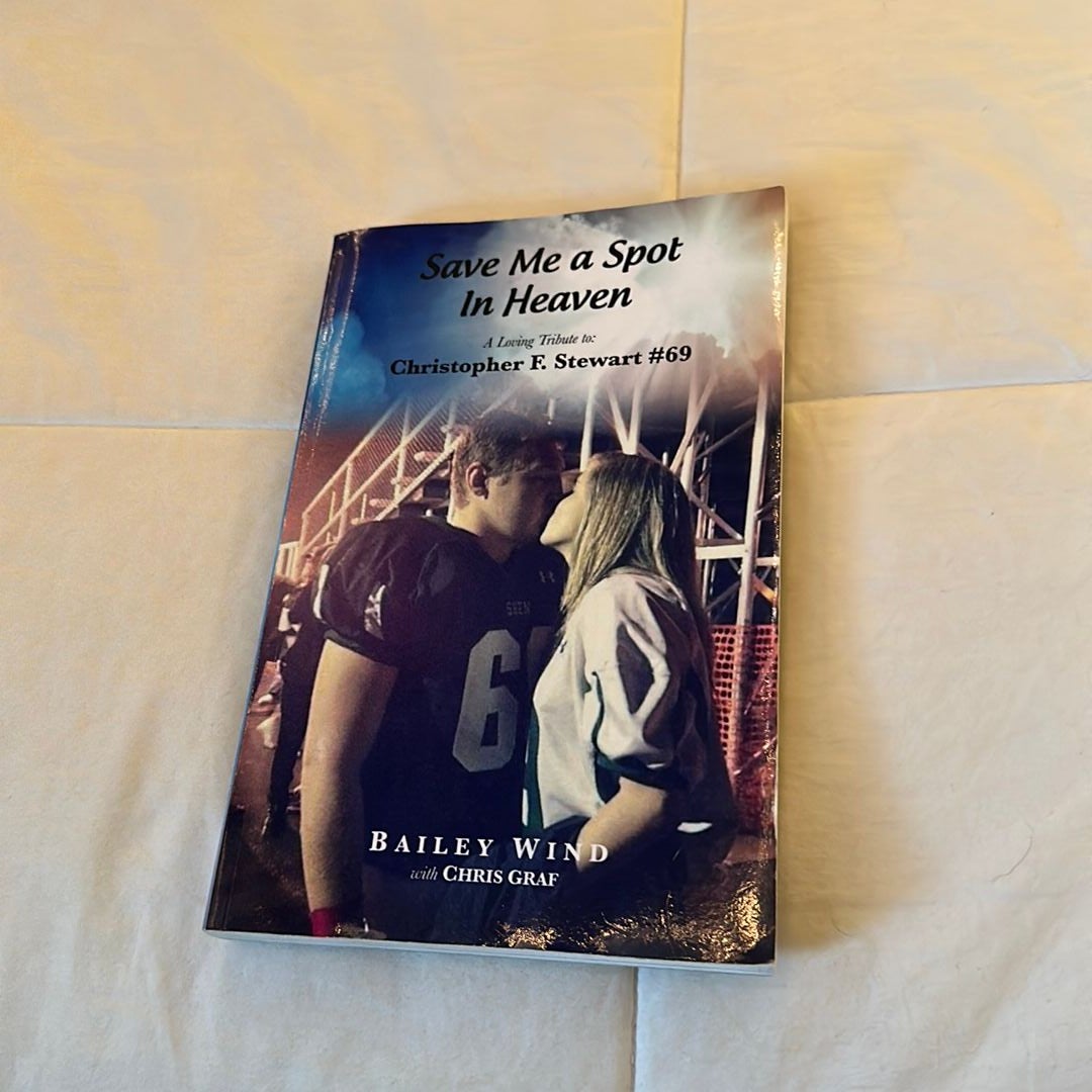 Save Me a Spot in Heaven by Bailey Wind, Chris Graf