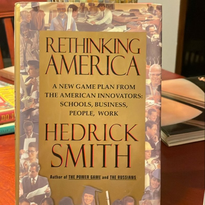 Rethinking America by Hedrick Smith
