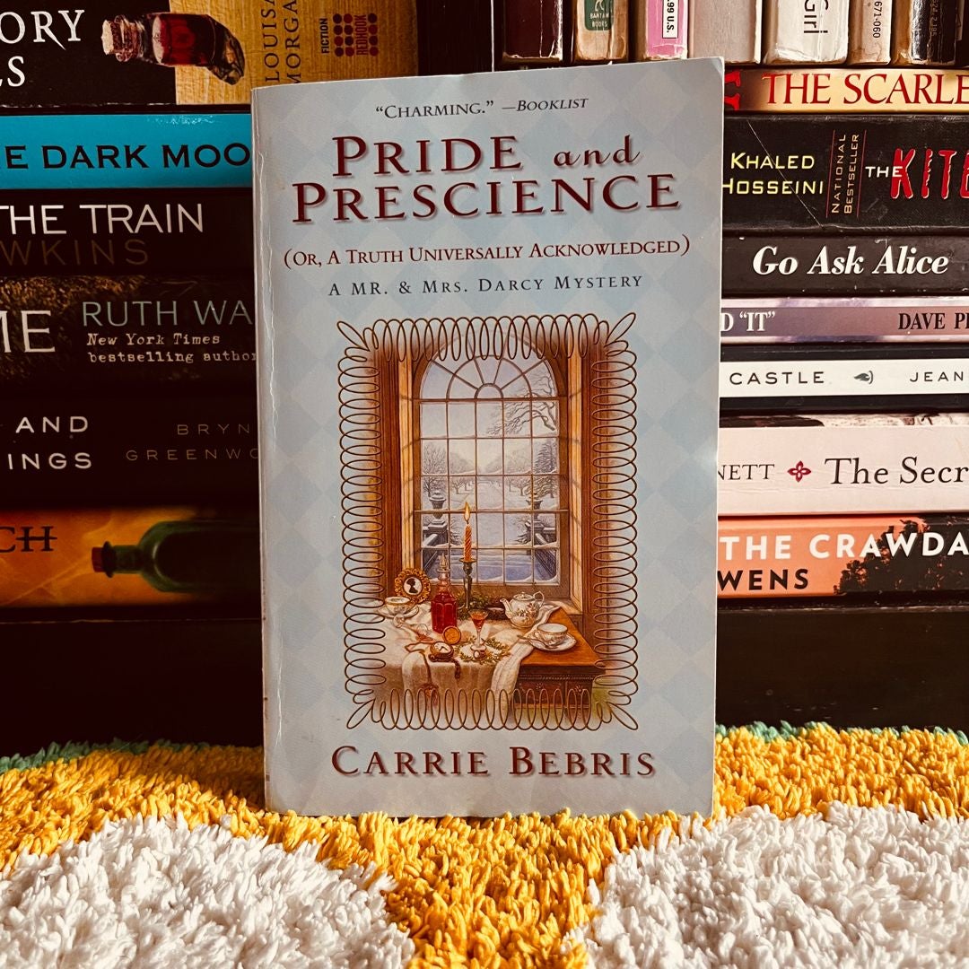 Pride and Prescience by Carrie Bebris