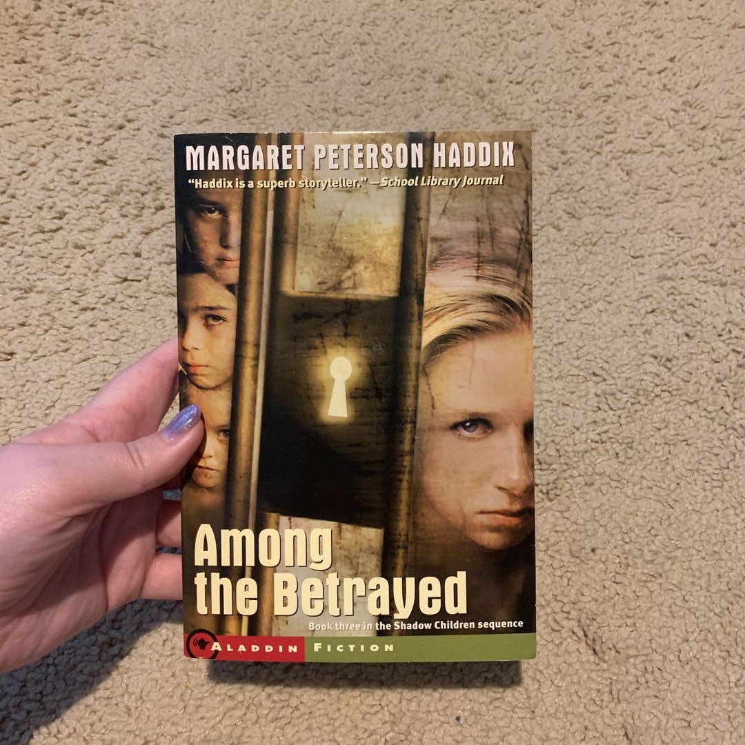 Among the Betrayed by Margaret Peterson Haddix, Paperback | Pangobooks