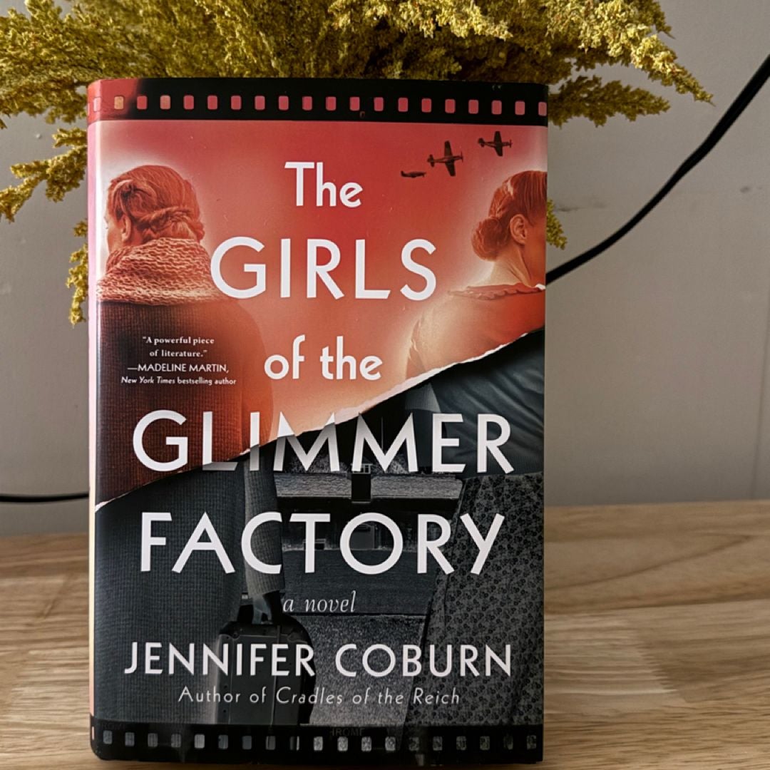 The Girls of the Glimmer Factory by Jennifer Coburn