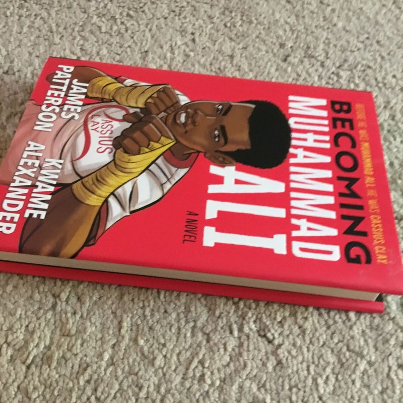 Becoming Muhammad Ali by James Patterson, Kwame Alexander