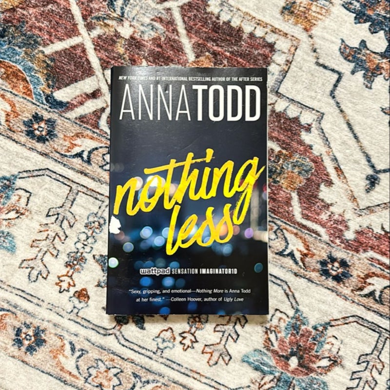 Nothing Less by Anna Todd, Paperback | Pangobooks