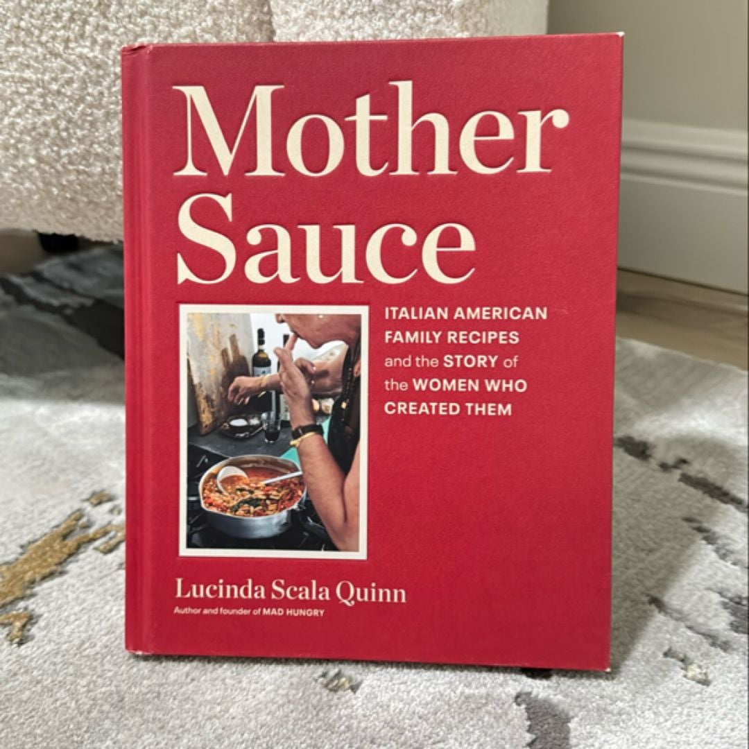 Mother Sauce by Lucinda Scala Quinn