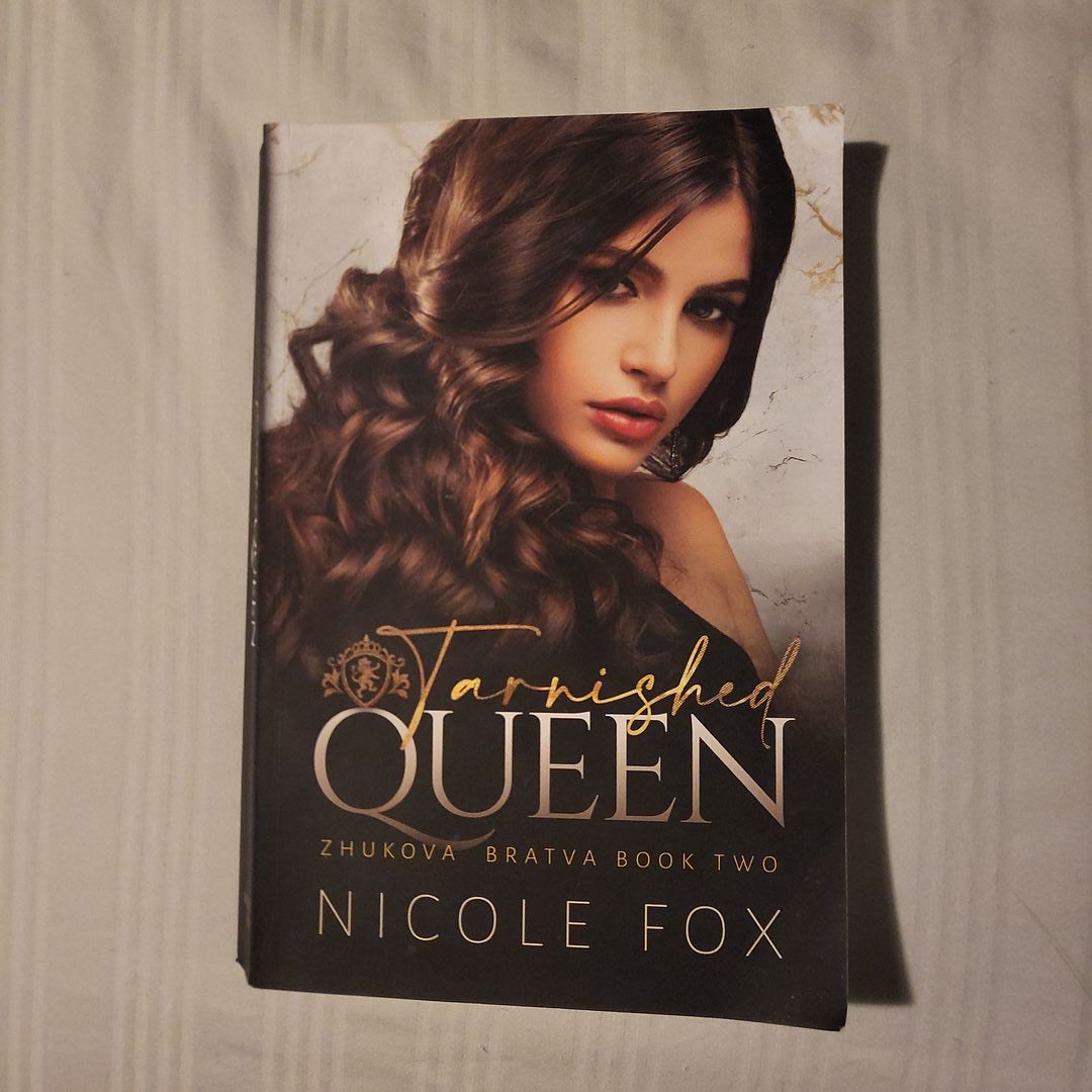 Tarnished Queen by Nicole Fox