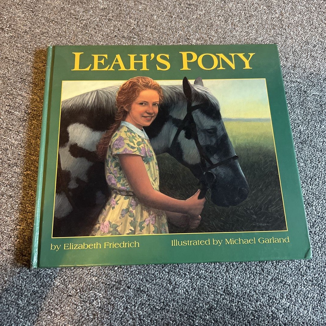 Leah's Pony by Elizabeth Friedrich