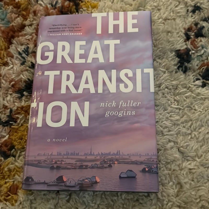 The Great Transition by Nick Fuller Googins