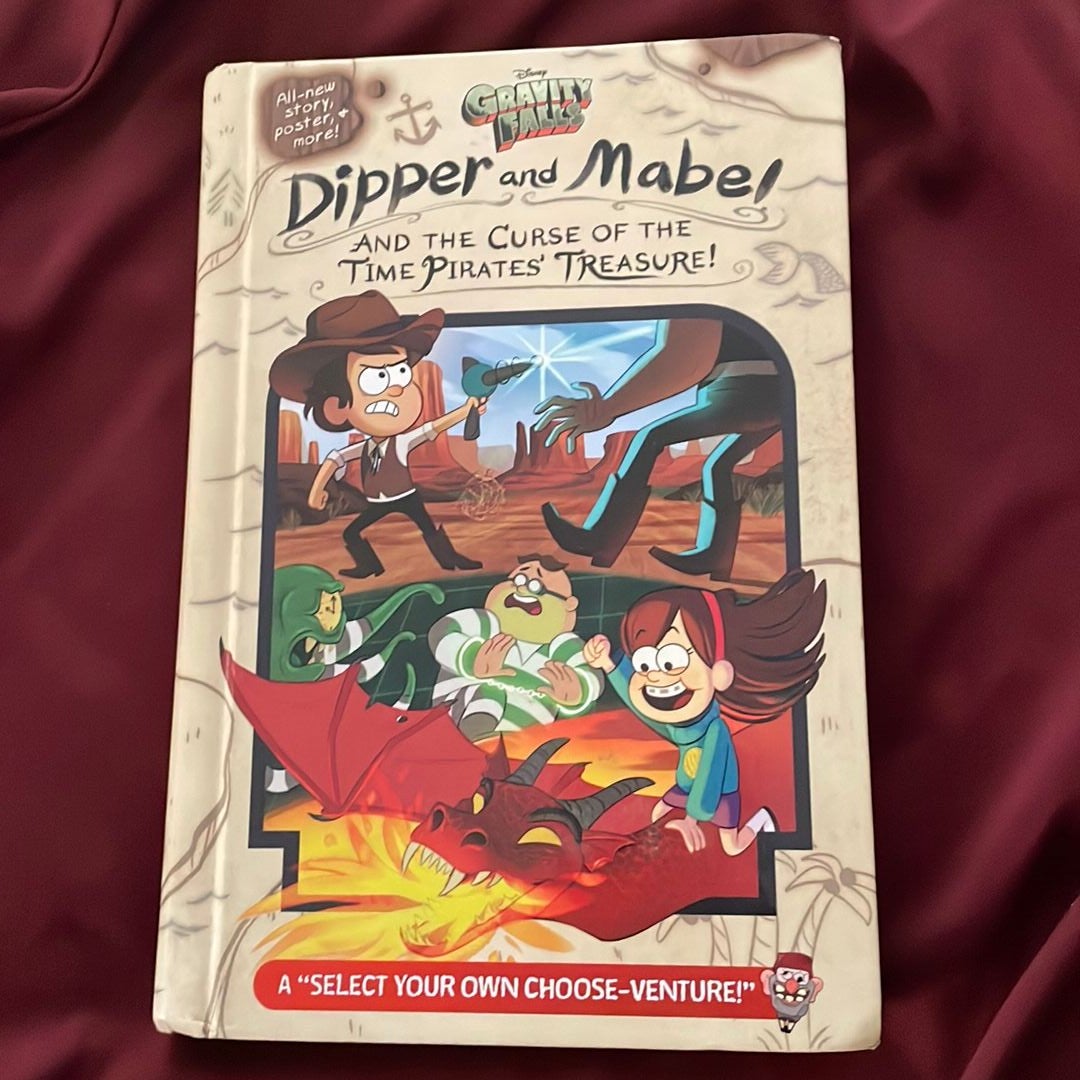 Gravity Falls: Dipper and Mabel and the Curse of the Time Pirates ...
