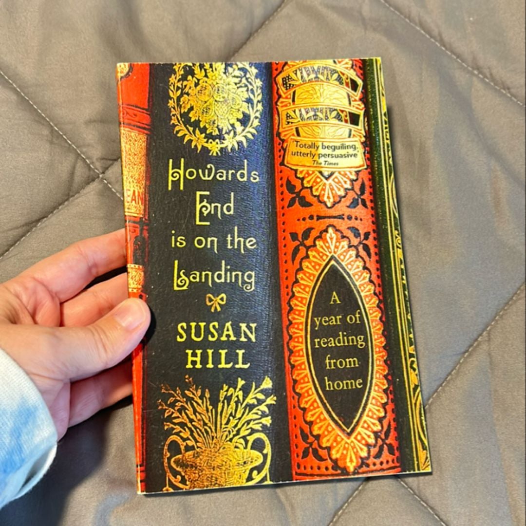 Howards End Is on the Landing by Susan Hill