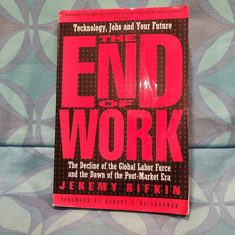 The End of Work by Jeremy Rifkin, Paperback | Pangobooks